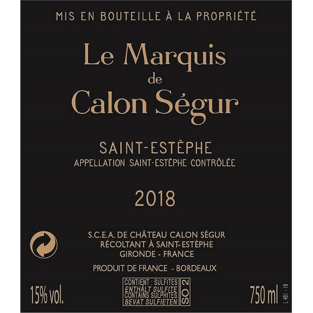 Le Marquis de Calon Ségur - Château Calon Ségur - Saint-Estèphe 2018